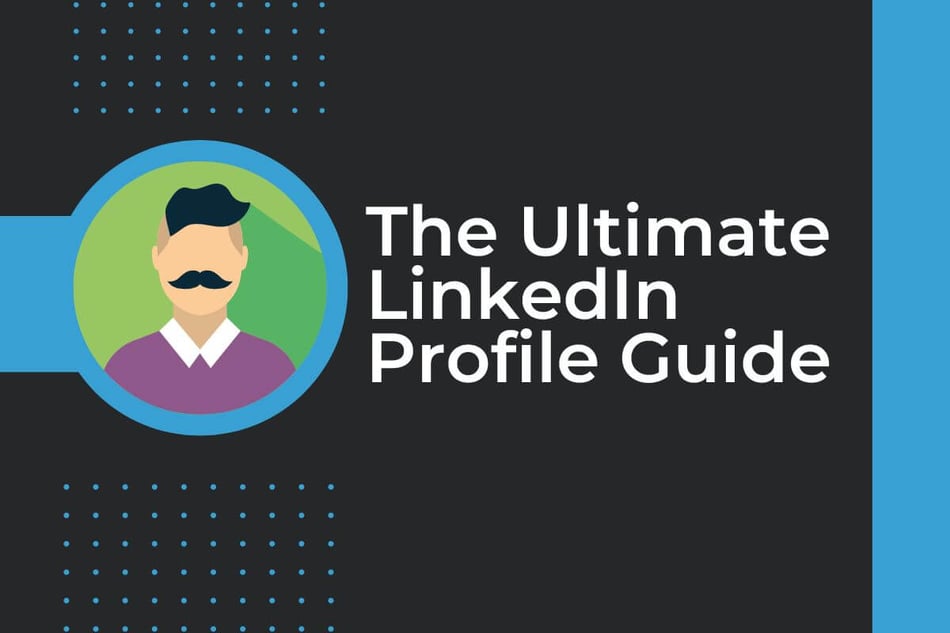 The Ultimate LinkedIn Profile Guide | Purpose Jobs